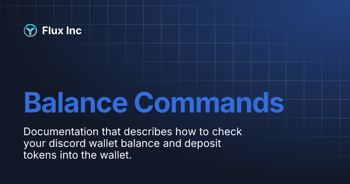 Balance Commands | Flux Inc